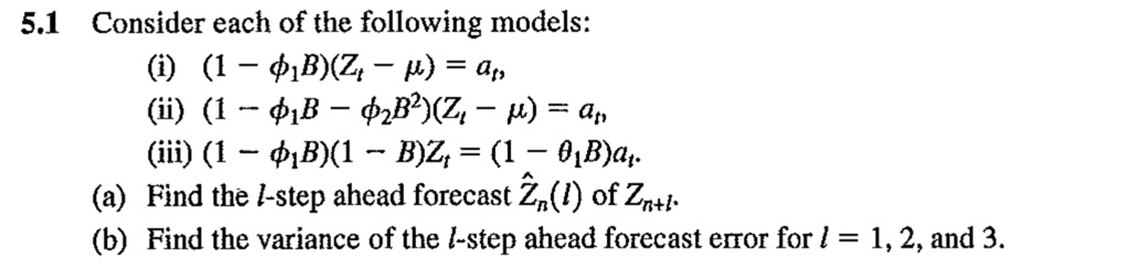 SOLVED: 5.1 Consider each of the following models: (1 _ #1B)Z - p) = a ...