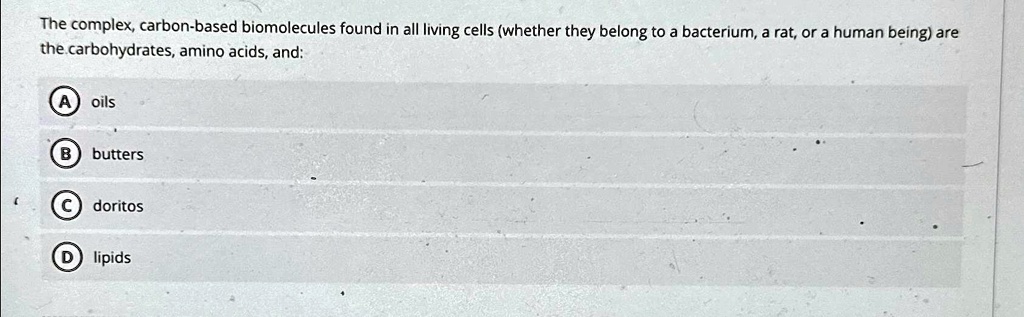 The complex, carbon-based biomolecules found in all living cells ...