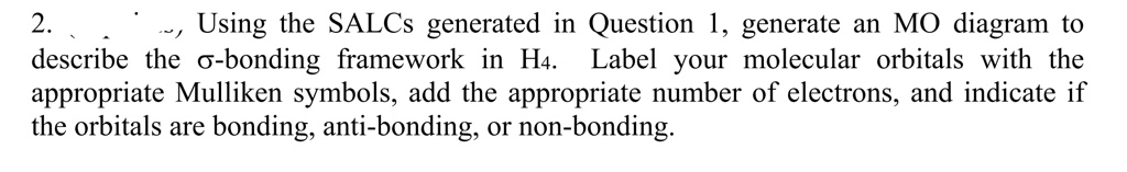 2 using the salcs generated in question 1 generate an mo diagram to ...