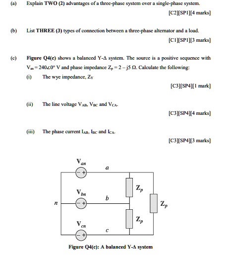 (a) Explain TWO (2) advantages of a three-phase system over a single-phase system. [C2][SP1][4 ...
