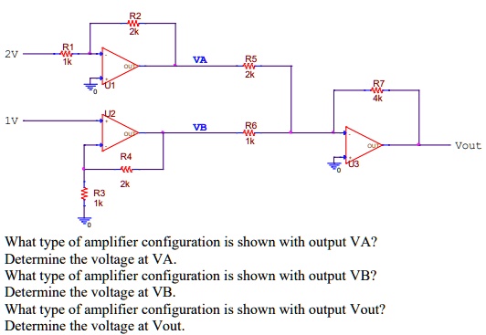 SOLVED: Vout What type of amplifier configuration is shown with output VA? Determine the voltage ...