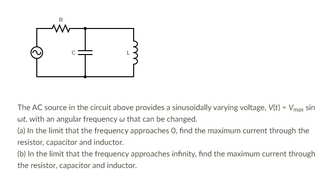 SOLVED: The AC source in the circuit above provides sinusoidally ...