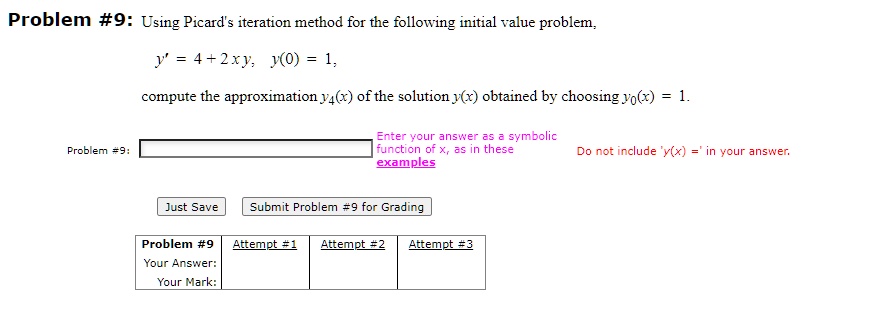 Solved Problem 9 Using Picards Iteration Method For The Following Initial Value Problem 4 1328