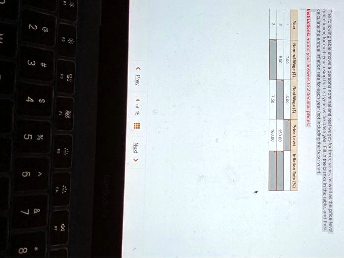 The following table shows a person's nominal and real wages for three ...