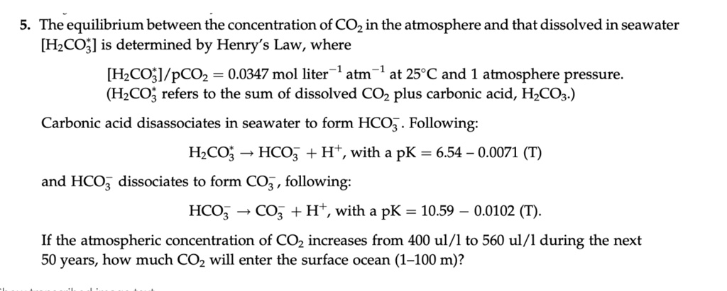 SOLVED: The equilibrium between the concentration of CO2 in the ...