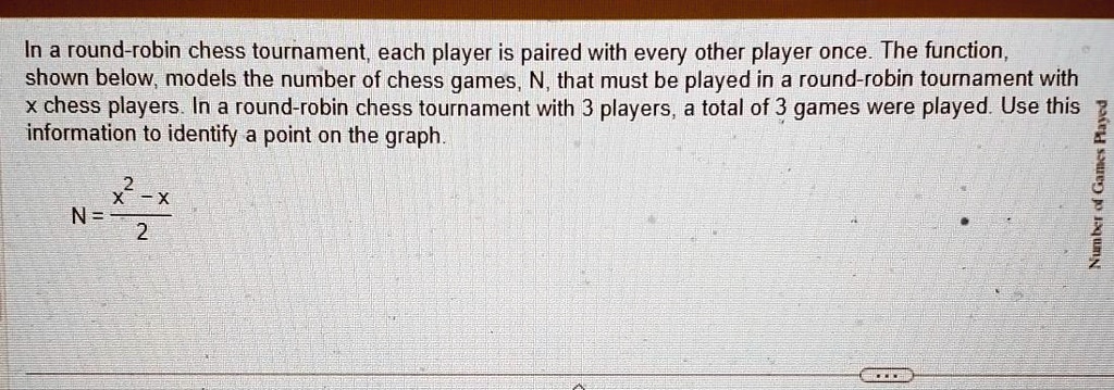 SOLVED: In a round-robin chess tournament, each player is paired with ...
