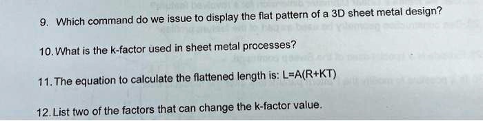 SOLVED: 9. Which command do we issue to display the flat pattern of a ...
