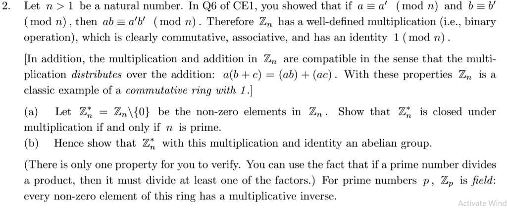 SOLVED: Let n > 1 be a natural number. In Q6 of CEI, you showed that if a = a (mod n) and b = b ...