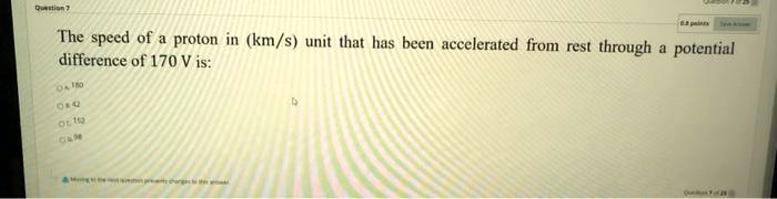 Solved The Speed Of Proton In Km S Unit That Has Been Accelerated