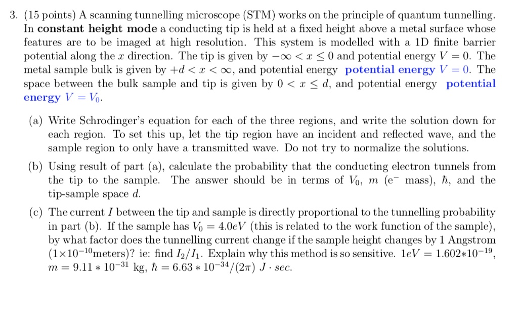 VIDEO solution: A scanning tunneling microscope (STM) works on the ...
