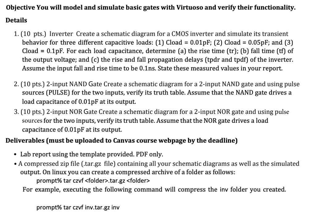 Objective You will model and simulate basic gates with Virtuoso and ...