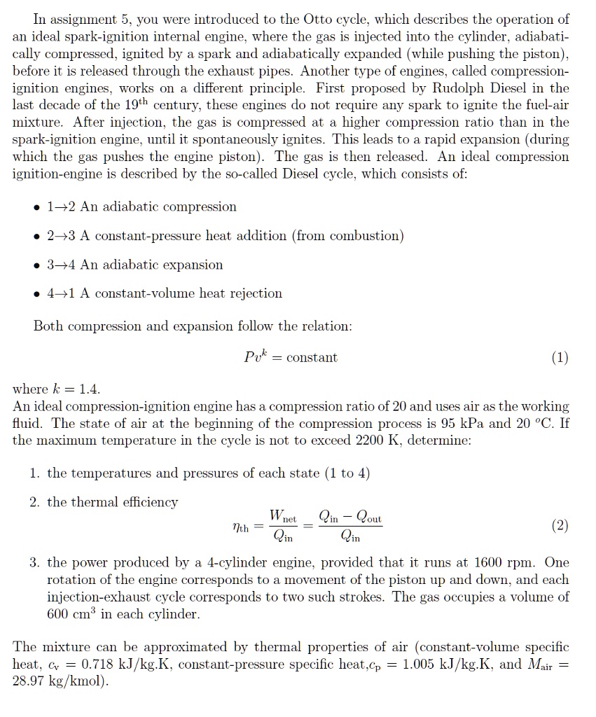 SOLVED: In assignment 5, you were introduced to the Otto cycle, which describes the operation of ...