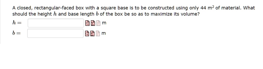 A closed, rectangular-faced box with a square base is to be constructed ...
