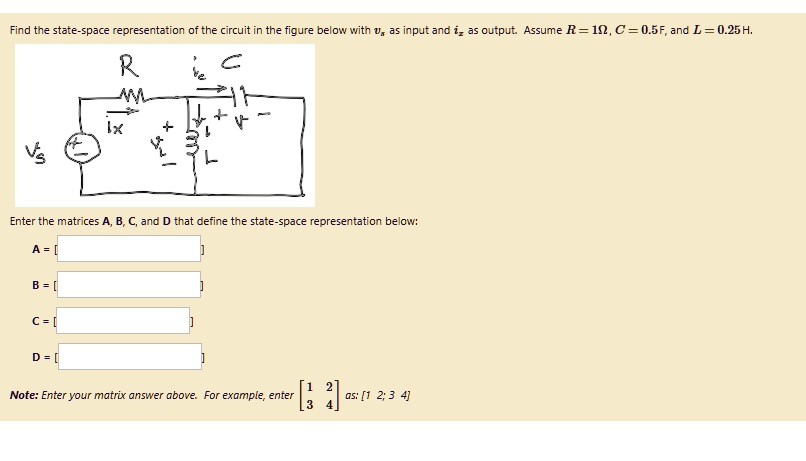 SOLVED: Find the state-space representation of the circuit in the ...