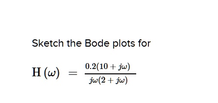 sketch the bode plots for m h 0210 jw jw2jw 50415
