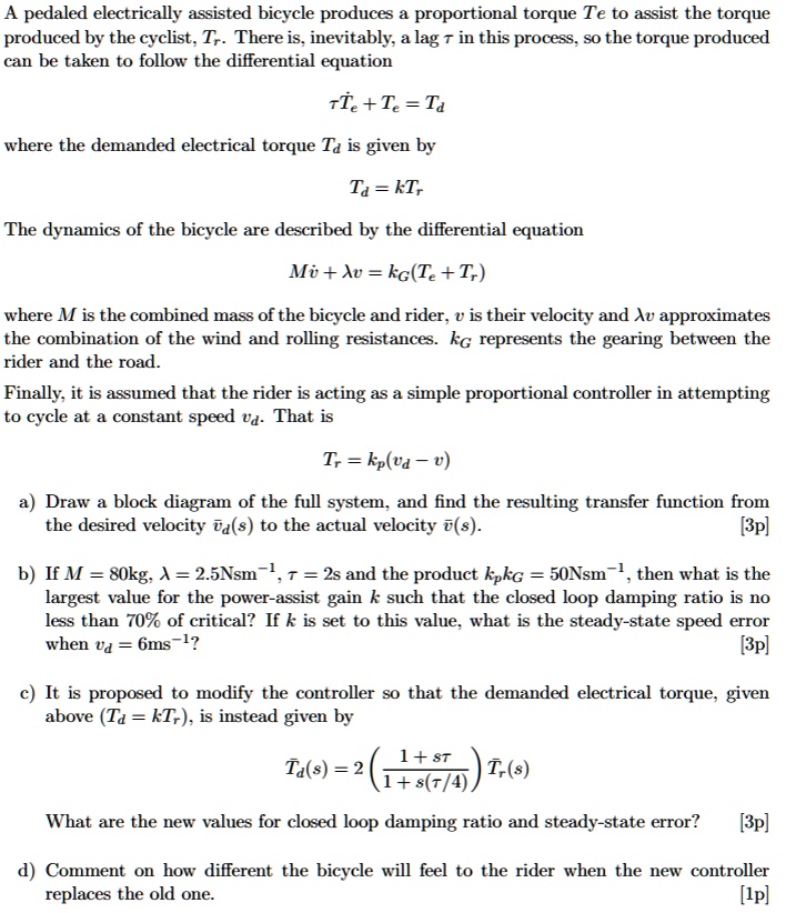 a pedaled electrically assisted bicycle produces a proportional torque ...