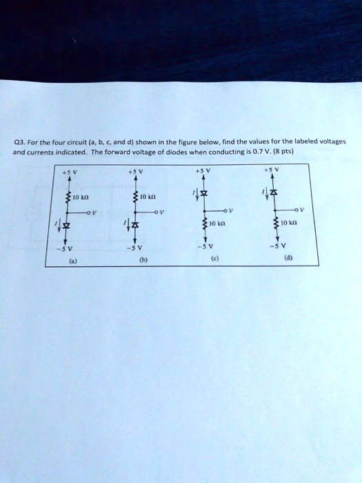SOLVED: Can I get help finding the values for the labeled voltages and currents, please? Q3. For ...