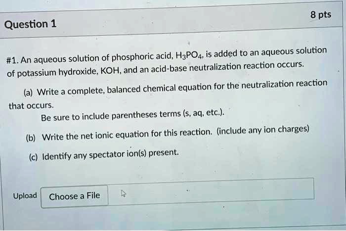 SOLVED: Solution of phosphoric acid, H3PO4, is added to an aqueous solution #1. An aqueous ...