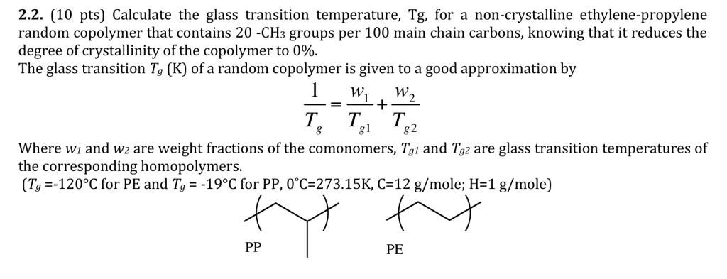 22 10 pts calculate the glass transition temperature tg for a non ...