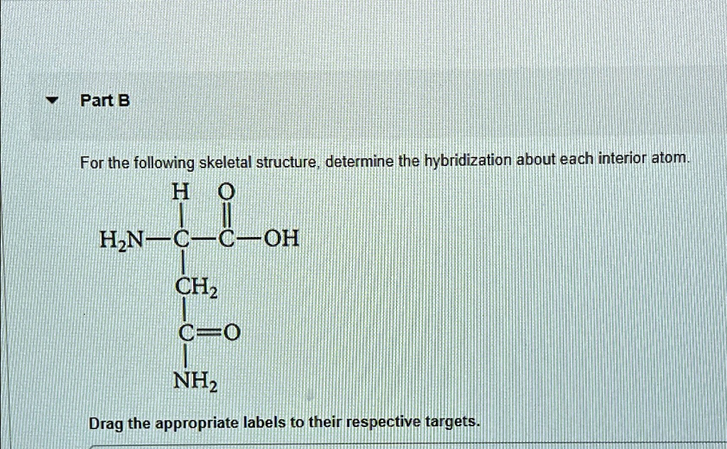 Part B For The Following Skeletal Structure Determine The