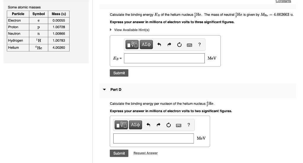 Constants Calculate the binding energy EB of the helium nucleus ^42He ...