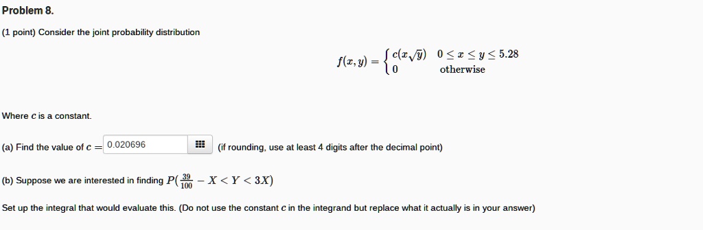 SOLVED: Problem 8. (1 point) Consider the joint probability ...
