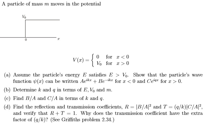 SOLVED: A particle of mass m moves in the potential V0 for r 0. a) Assume the particle's energy ...
