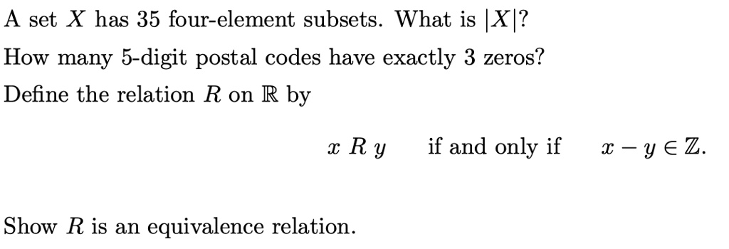 SOLVED:A set X has 35 four-element subsets. What is |XI? How many 5-digit postal codes have ...