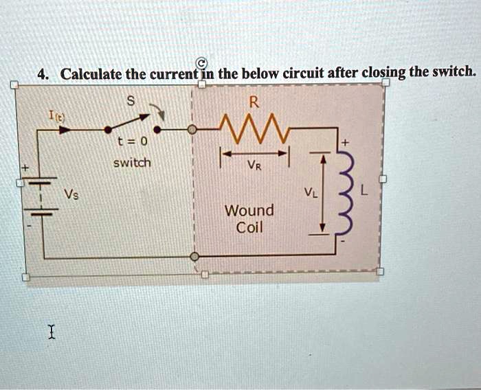 4. Calculate the current in the below circuit after closing the switch.