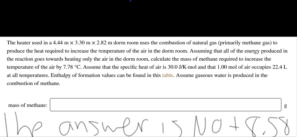 The heater used in a 4.44 m x 3.30 m x 2.82 m dorm room uses the ...