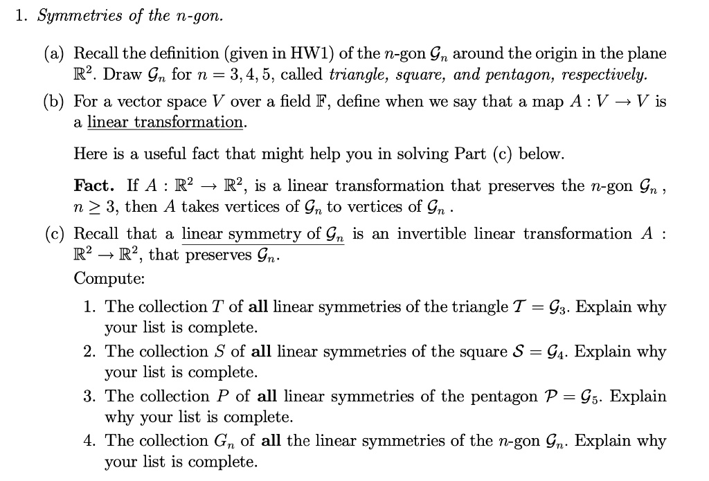 SOLVED: Symmetries of the n-gon. Recall the definition (given in HW1 ...