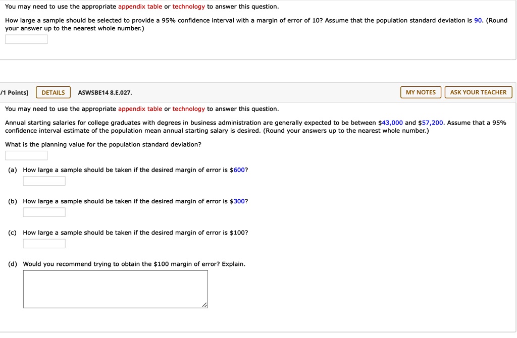 SOLVED: How large a sample should be selected to provide a 95% ...