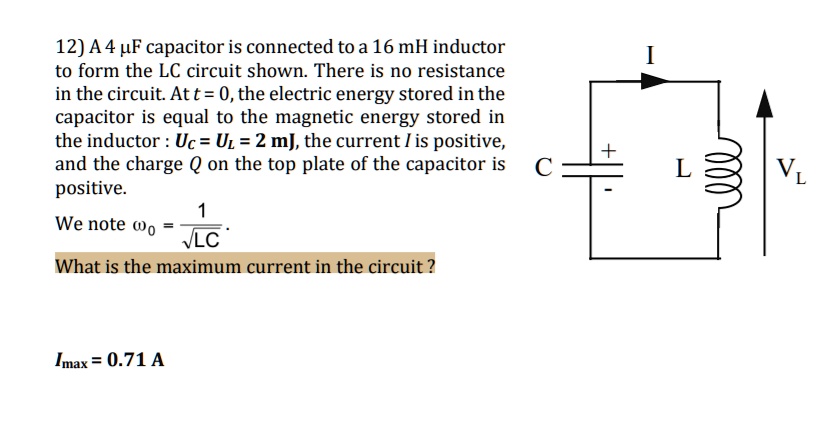 12 44 uf capacitor is connected toa 16 mh inductor to form the lc ...