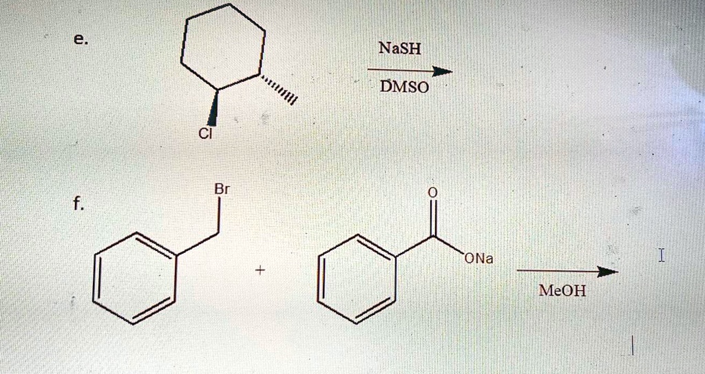 SOLVED: NaSH DMSO Br ONa MeOH