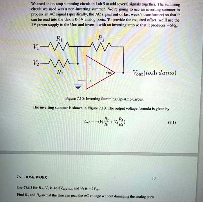 SOLVED: We used an op-amp summing circuit in Lab 5 to add several signals together. The summing ...