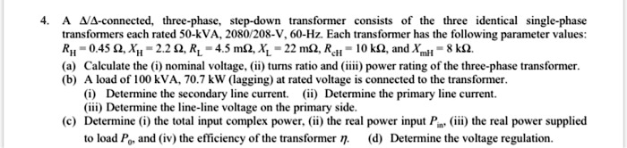 4a connectedthree phase step down transformer consists of the three ...