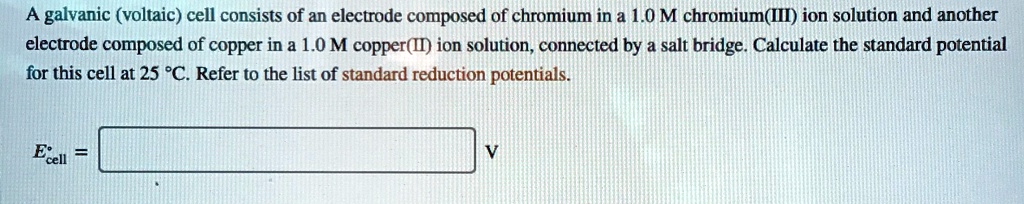 SOLVED: A galvanic (voltaic) cell consists of an electrode composed of ...