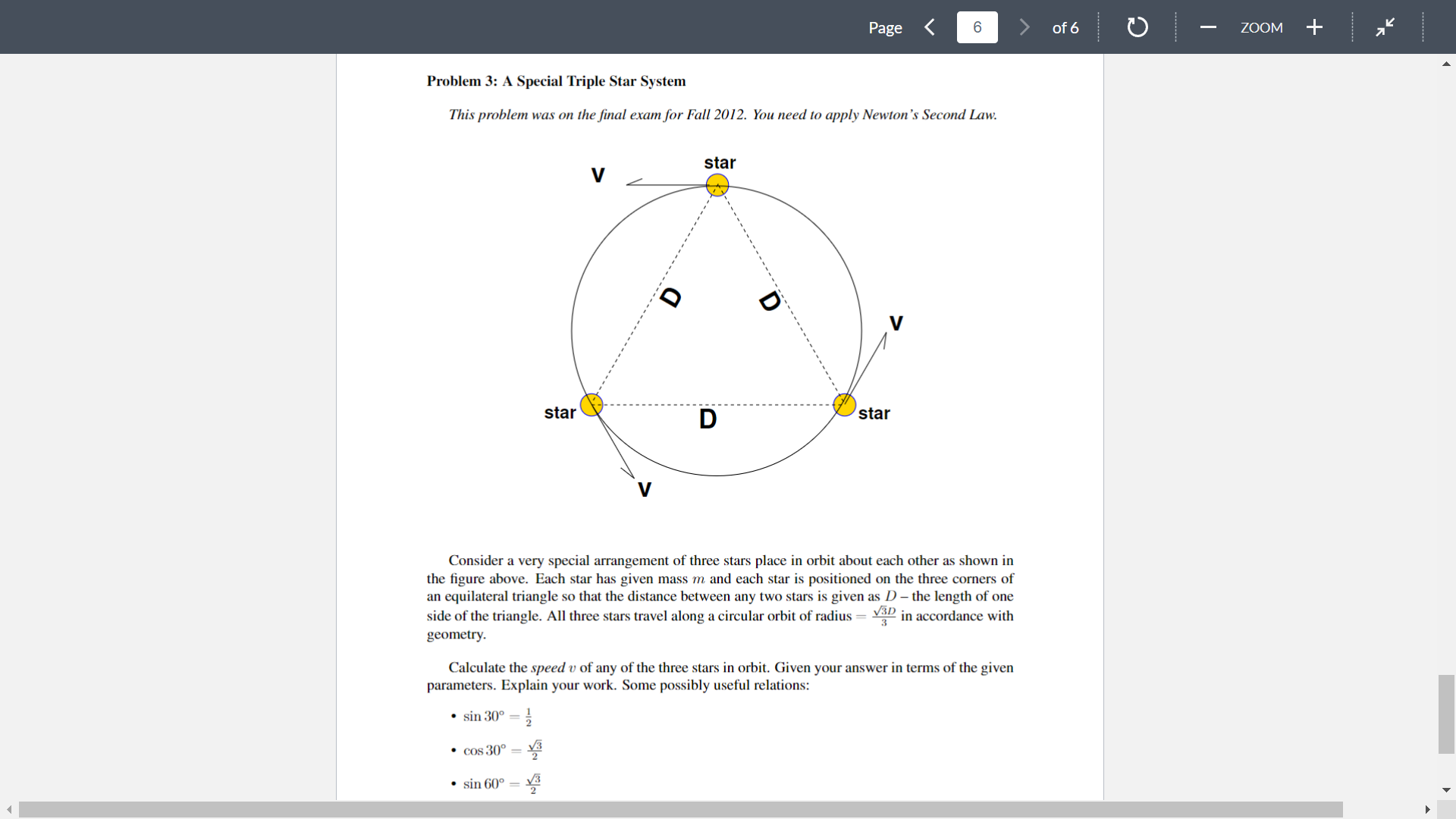 Problem 3: A Special Triple Star System This problem was on the final ...