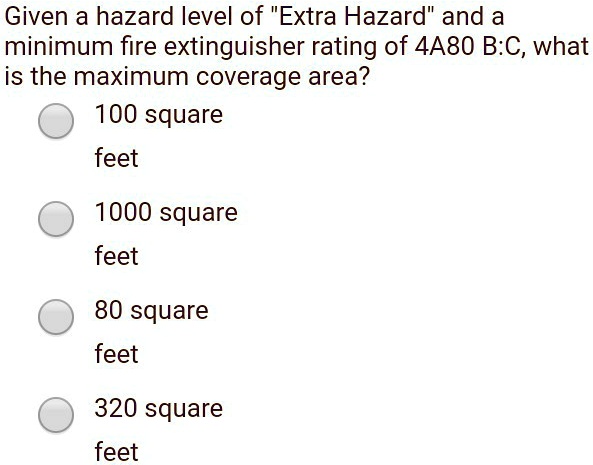 SOLVED: Given a hazard level of "Extra Hazard" and a minimum fire ...