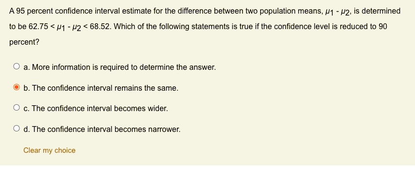 SOLVED: A 95 percent confidence interval estimate for the difference ...