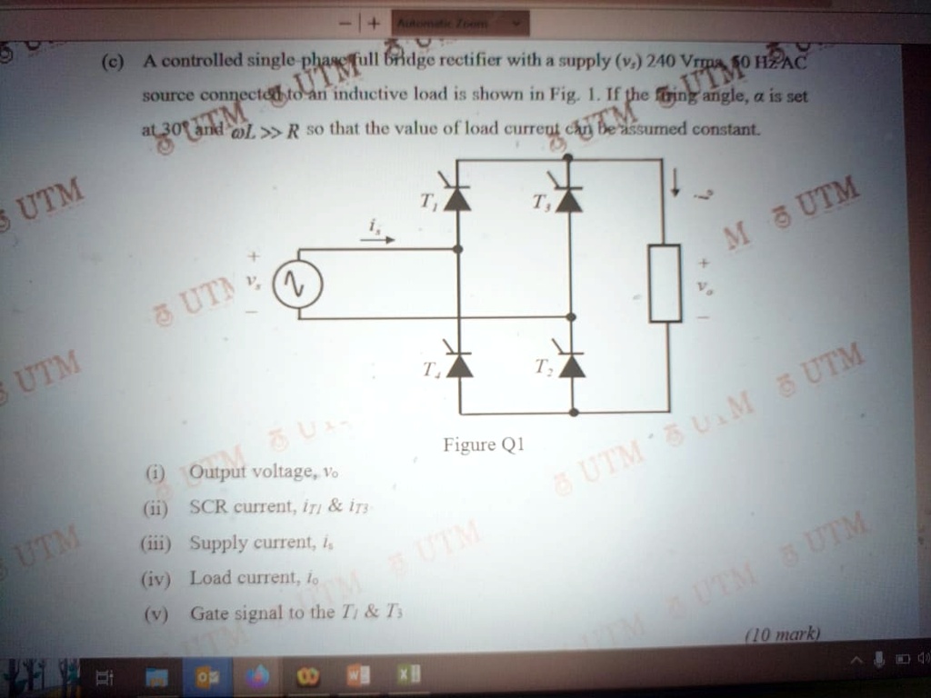 SOLVED: Texts: A controlled single-phase full bridge rectifier with a supply (Vs) 240 Vrms, 50 ...