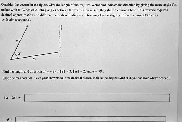 Consider the vectors in the figure. Give the length of the required ...