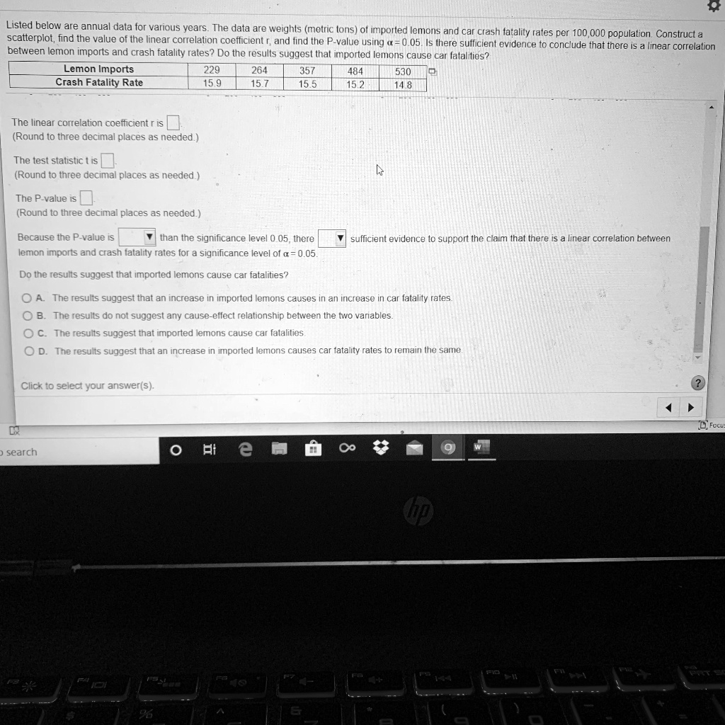 SOLVED: Listed below are annual data for various years. The data are weights (motric lons) of ...