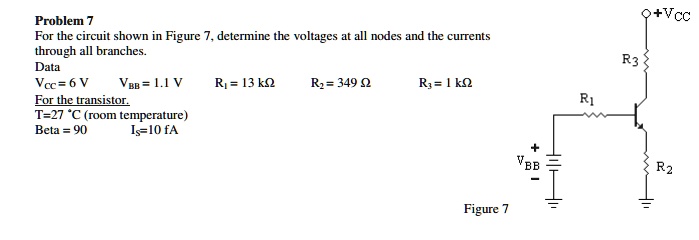 SOLVED: For the circuit shown in Figure 7, determine the voltages at all nodes and the currents ...