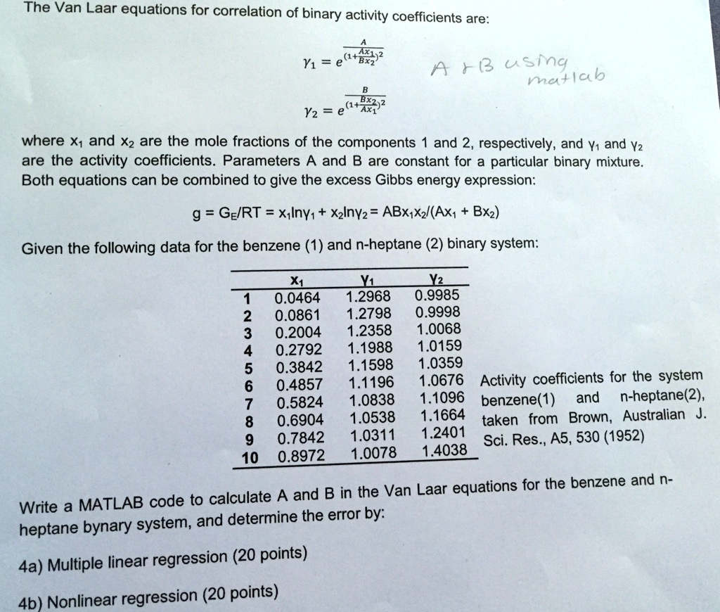 please show parts a and b the van laar equations for correlation of binary activity coefficients ...