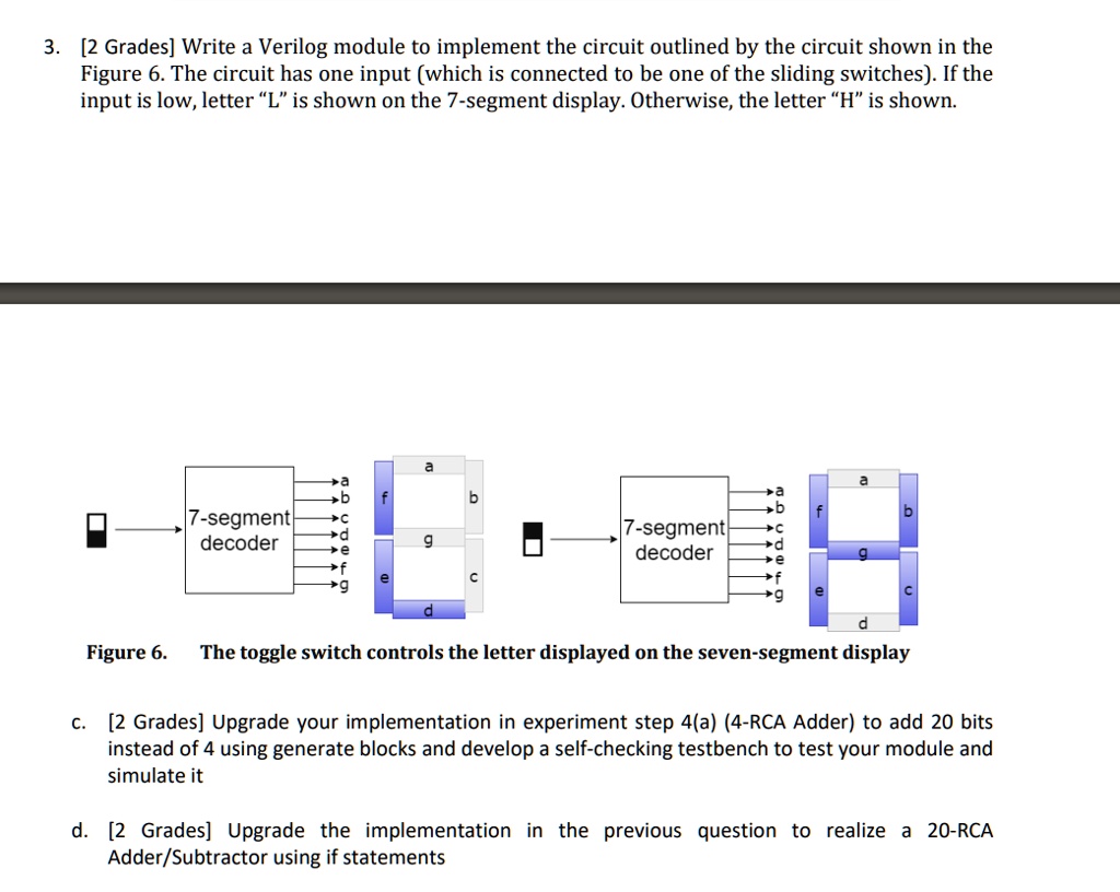 3. [2 Grades] Write a Verilog module to implement the circuit outlined ...