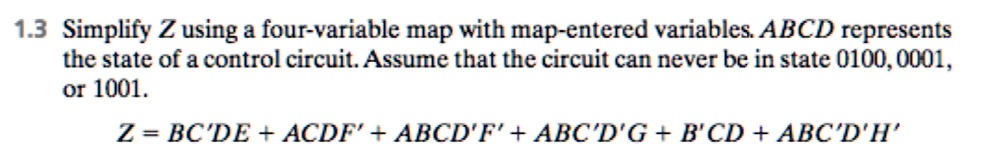 Solved 13 Simplify Z Using A Four Variable Map With Map Entered Variables Abcd Represents The 