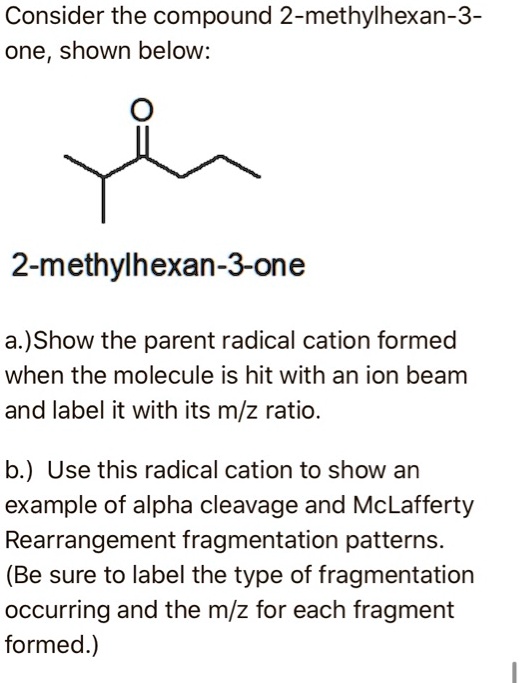 consider the compound 2 methylhexan 3 one shown below 2 methylhexan 3 ...