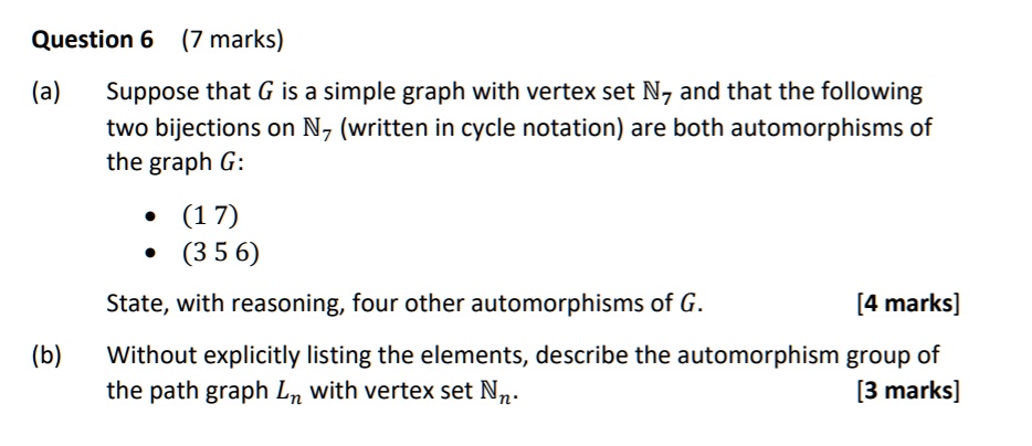 SOLVED: Question 6 marks) (a) Suppose that G is a simple graph with ...