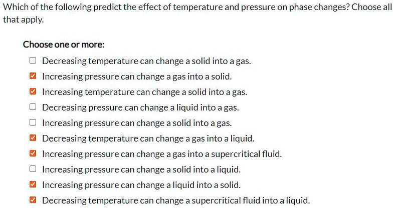 Which of the following predict the effect of temperature and...